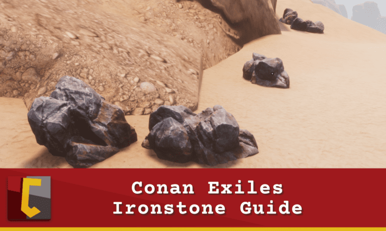Conan Exiles Ironstone Guide: Get Your Pickaxe Ready - Conan Fanatics
