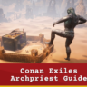 Best Conan Exiles Dungeon Order Guide: Recommended Levels Included ...