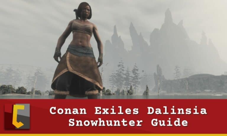 Conan Exiles Dalinsia Snowhunter Guide: Get Yourself a Top-Tier ...